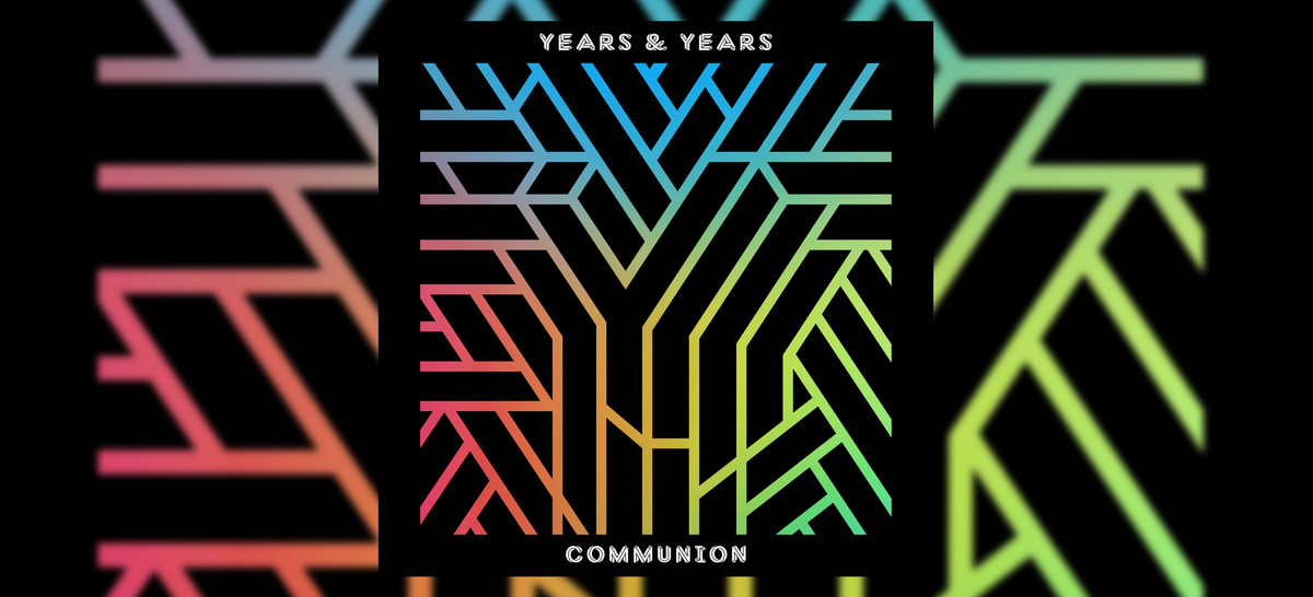 neo1 - mein Radio: KW33: Communion - Years & Years